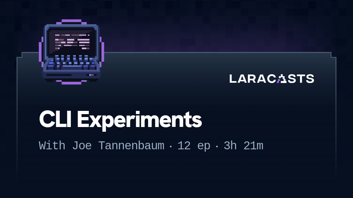 Laracasts: CLI Experiments