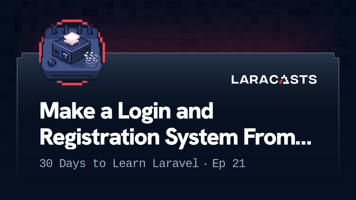 Make a Login and Registration System From Scratch: Part 1