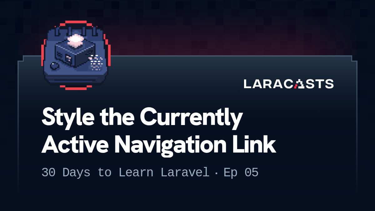 Style the Currently Active Navigation Link