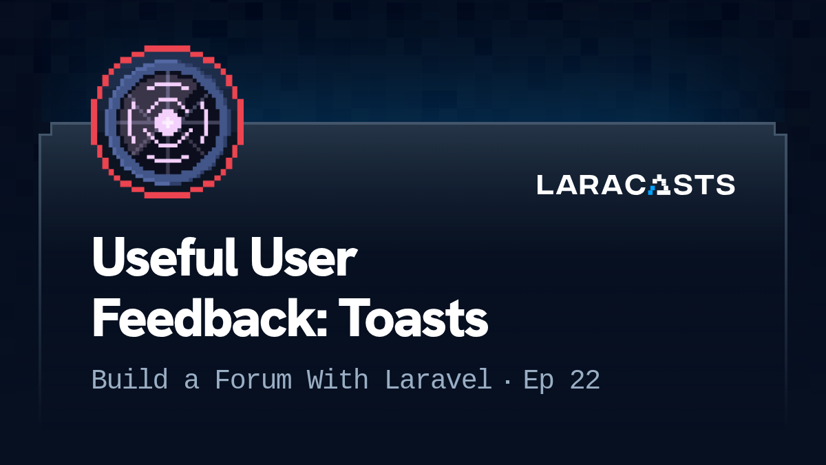 Useful User Feedback: Toasts