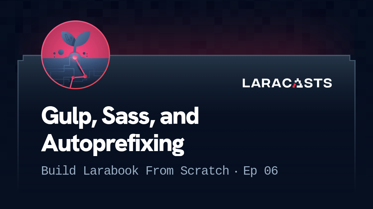 Gulp, Sass, and Autoprefixing