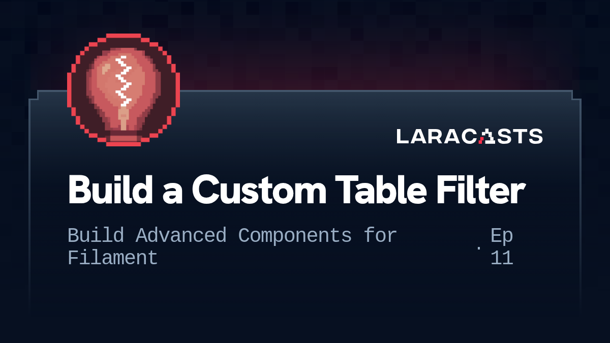 Build a Custom Table Filter