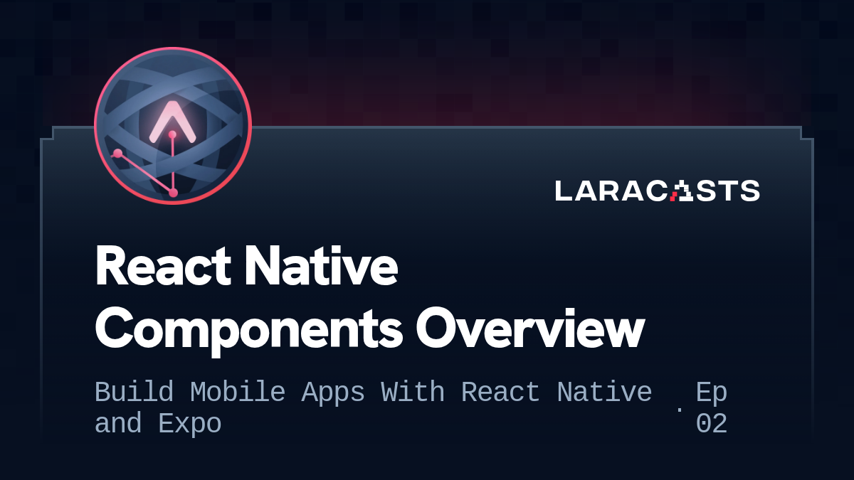 React Native Components Overview