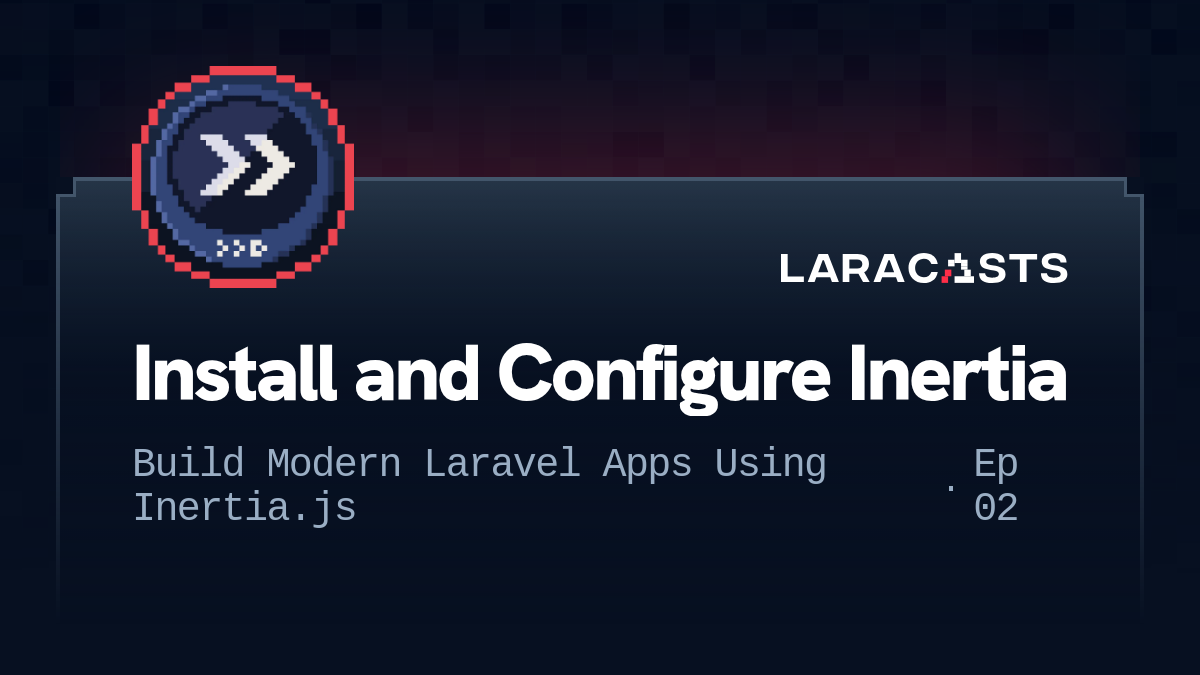 Install and Configure Inertia