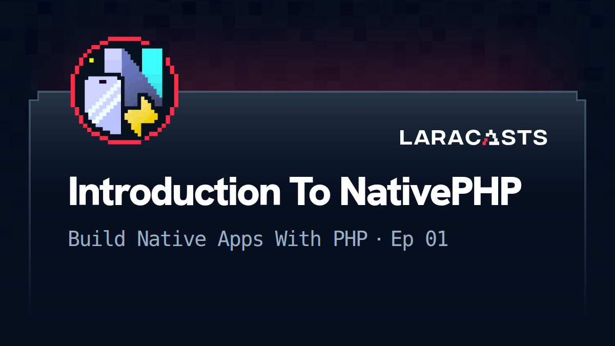Introduction To NativePHP