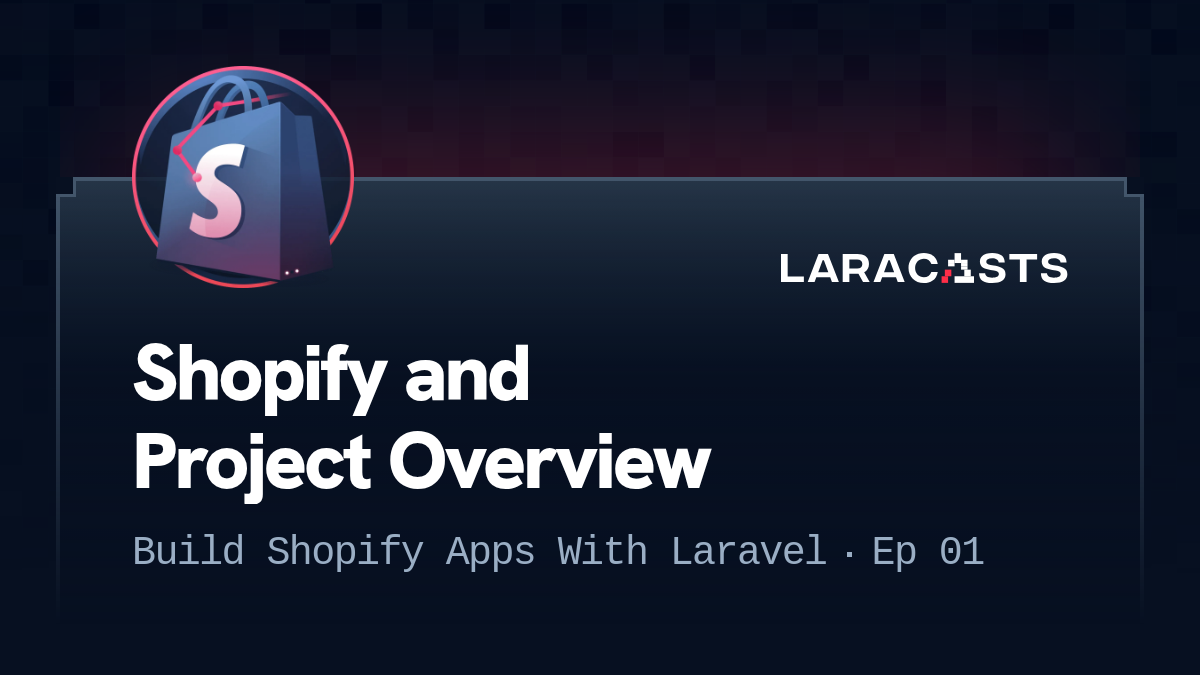 Shopify and Project Overview