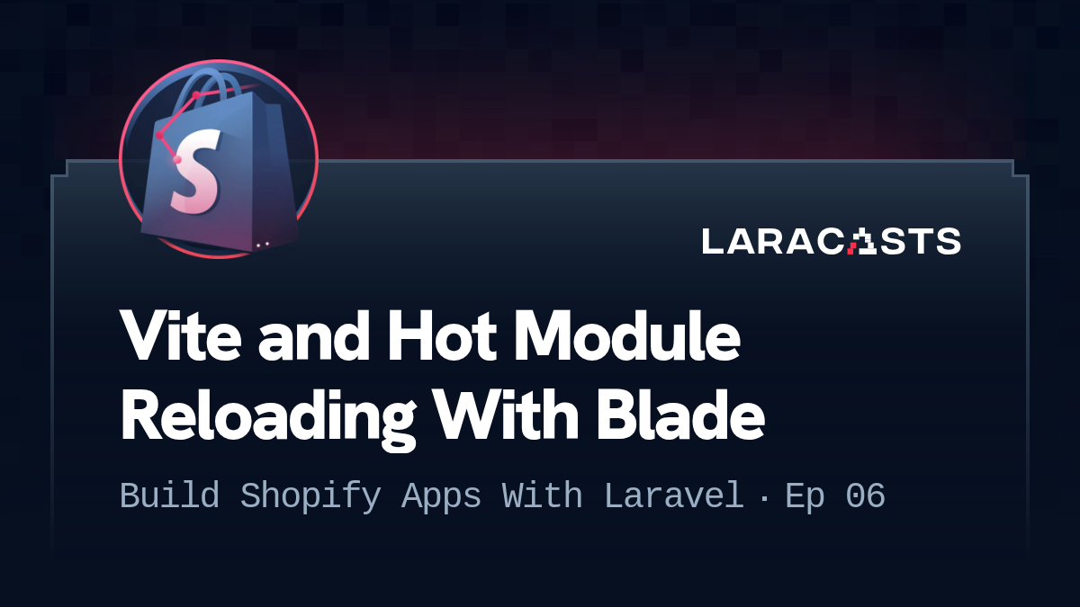 Vite and Hot Module Reloading With Blade