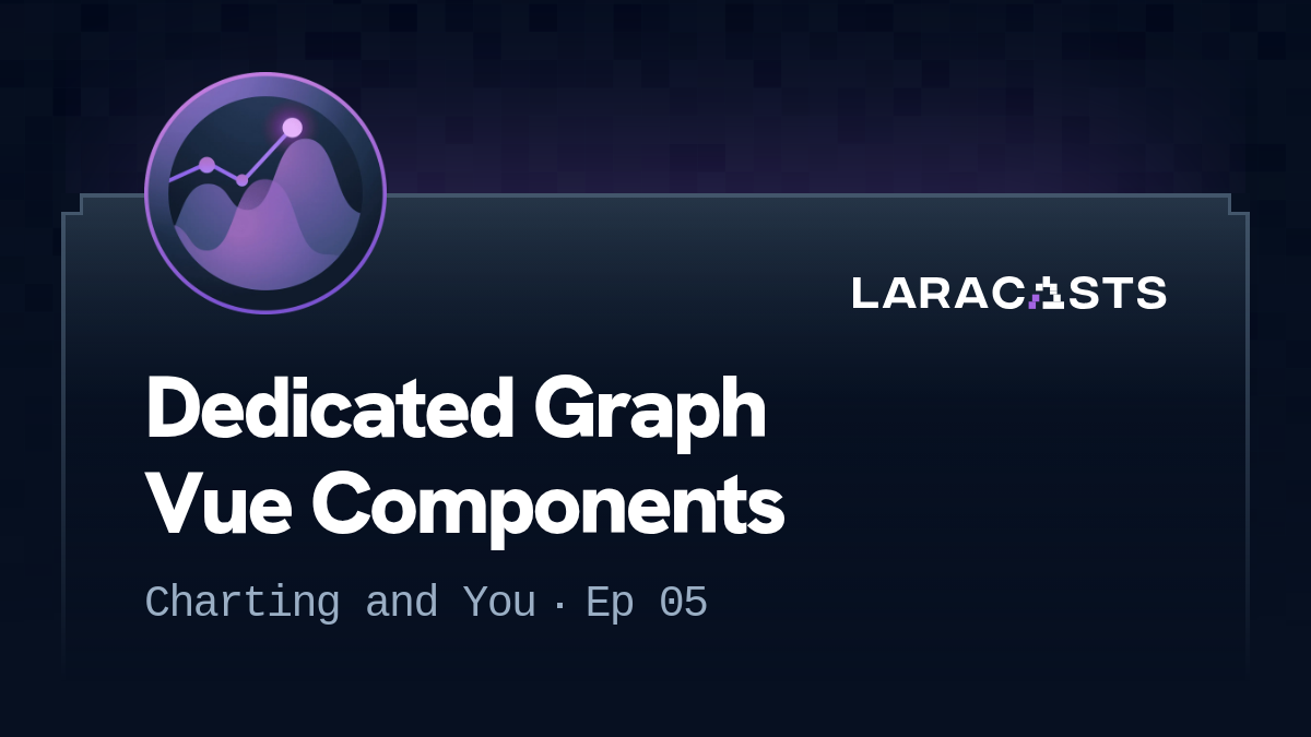 Dedicated Graph Vue Components