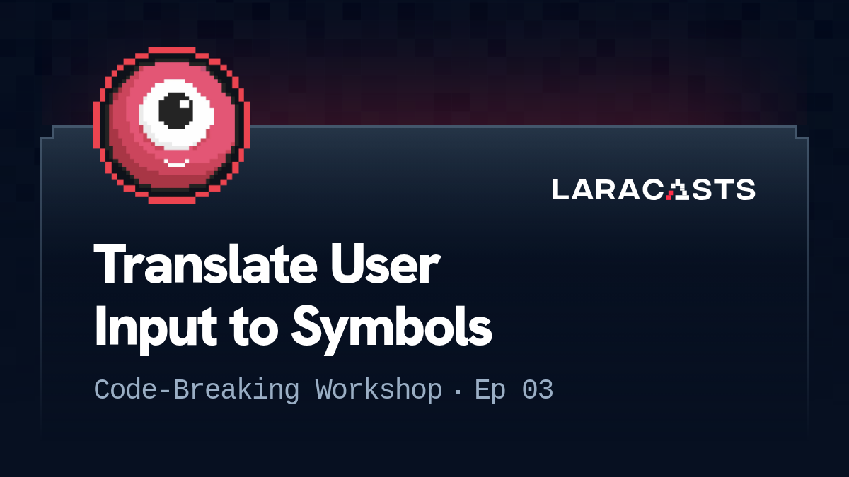 Translate User Input to Symbols