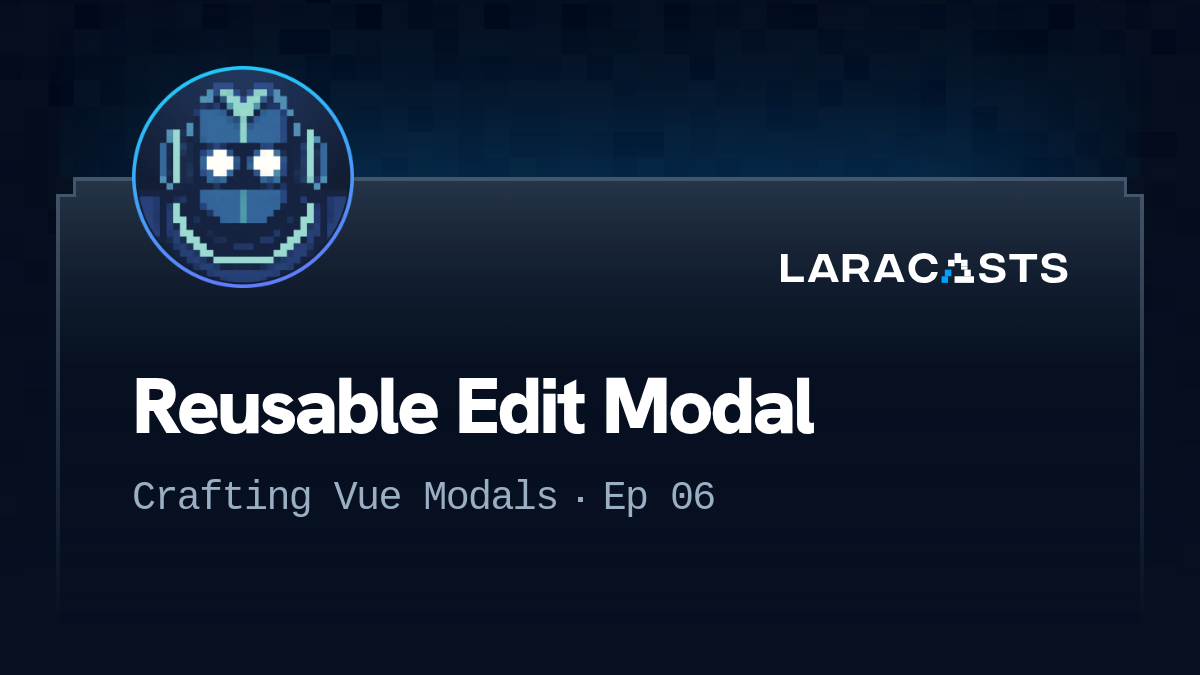 Reusable Edit Modal