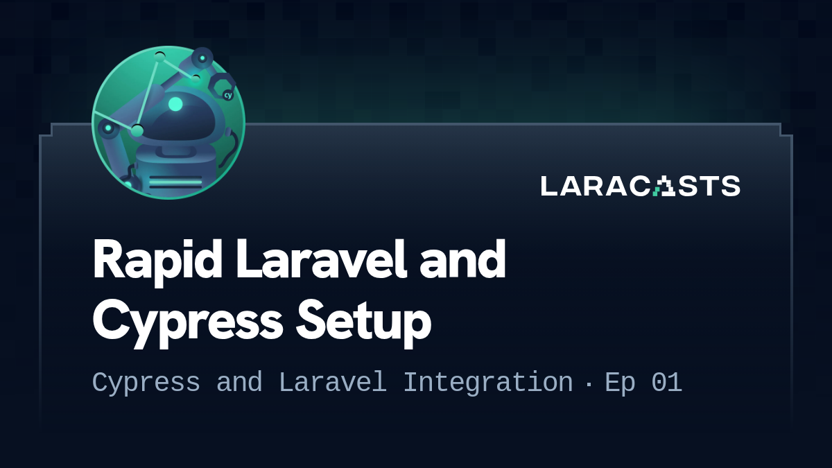 Rapid Laravel and Cypress Setup
