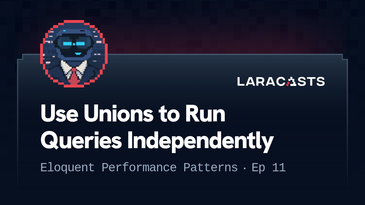 Use Unions to Run Queries Independently