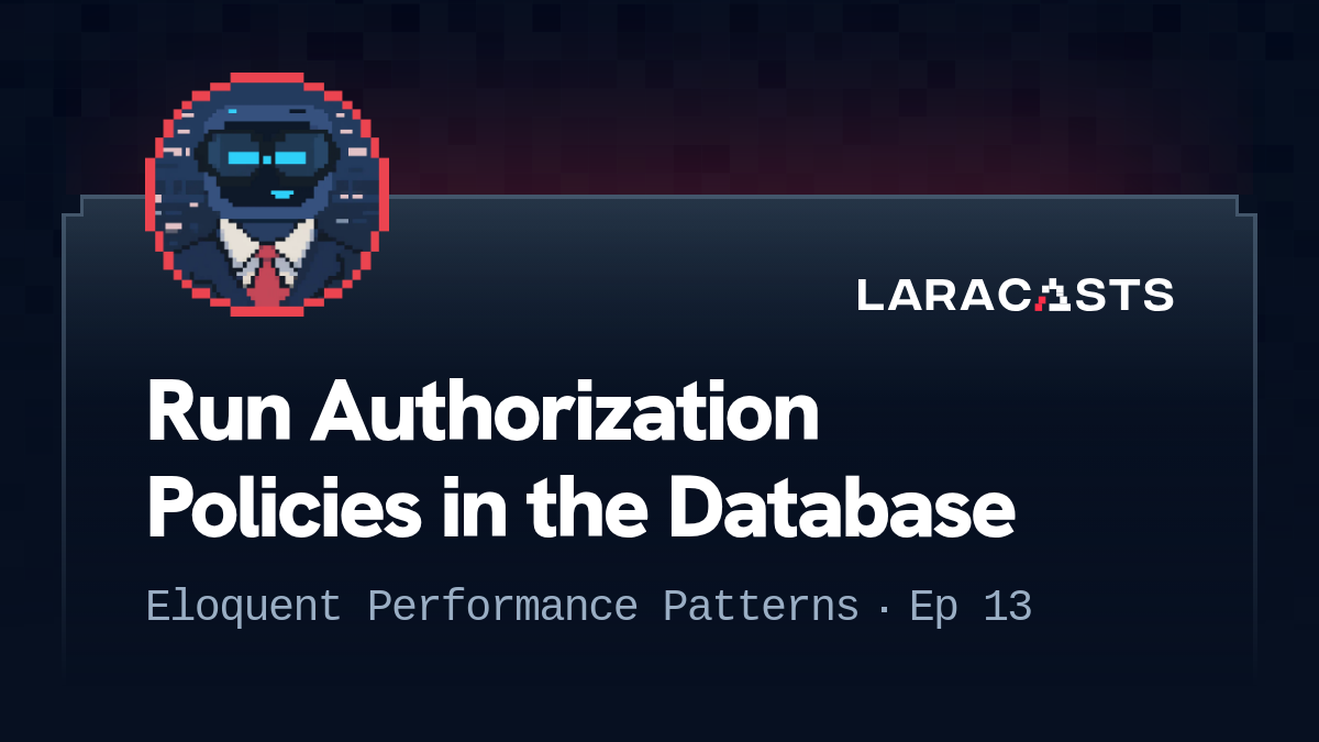 Run Authorization Policies in the Database