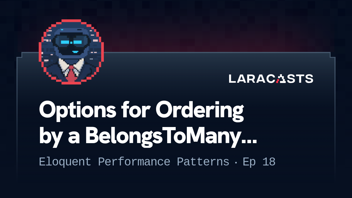 Options for Ordering by a BelongsToMany Relationship