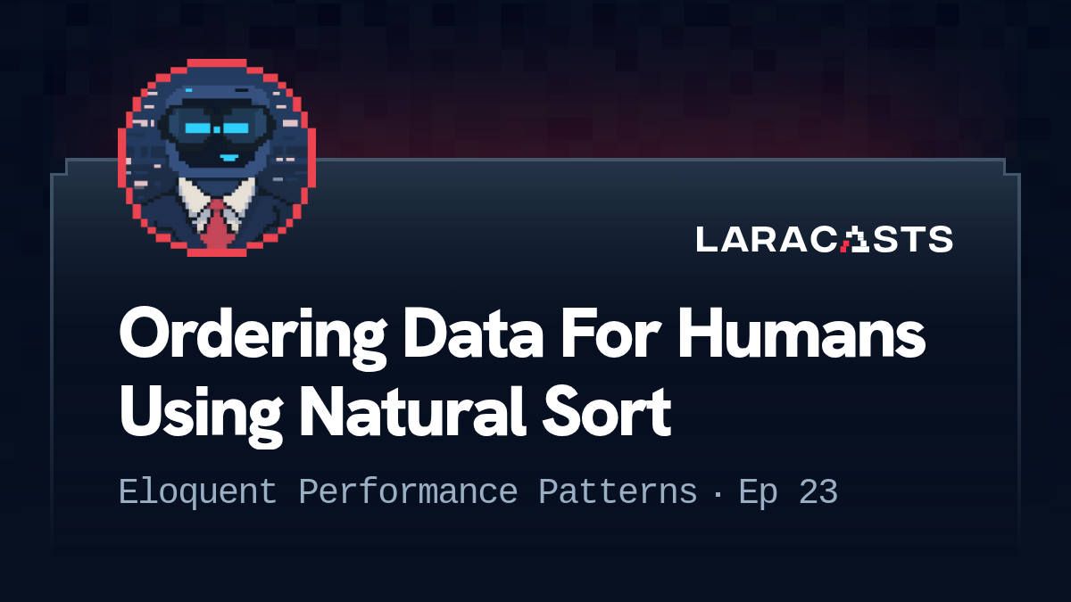 Ordering Data For Humans Using Natural Sort