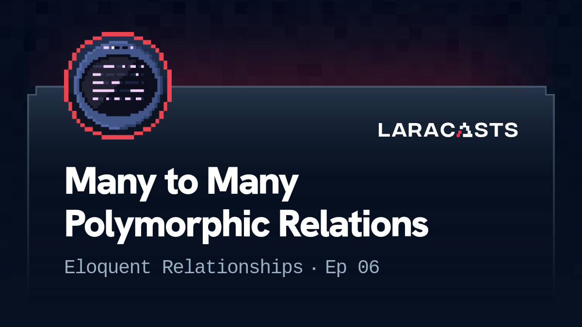 Many to Many Polymorphic Relations