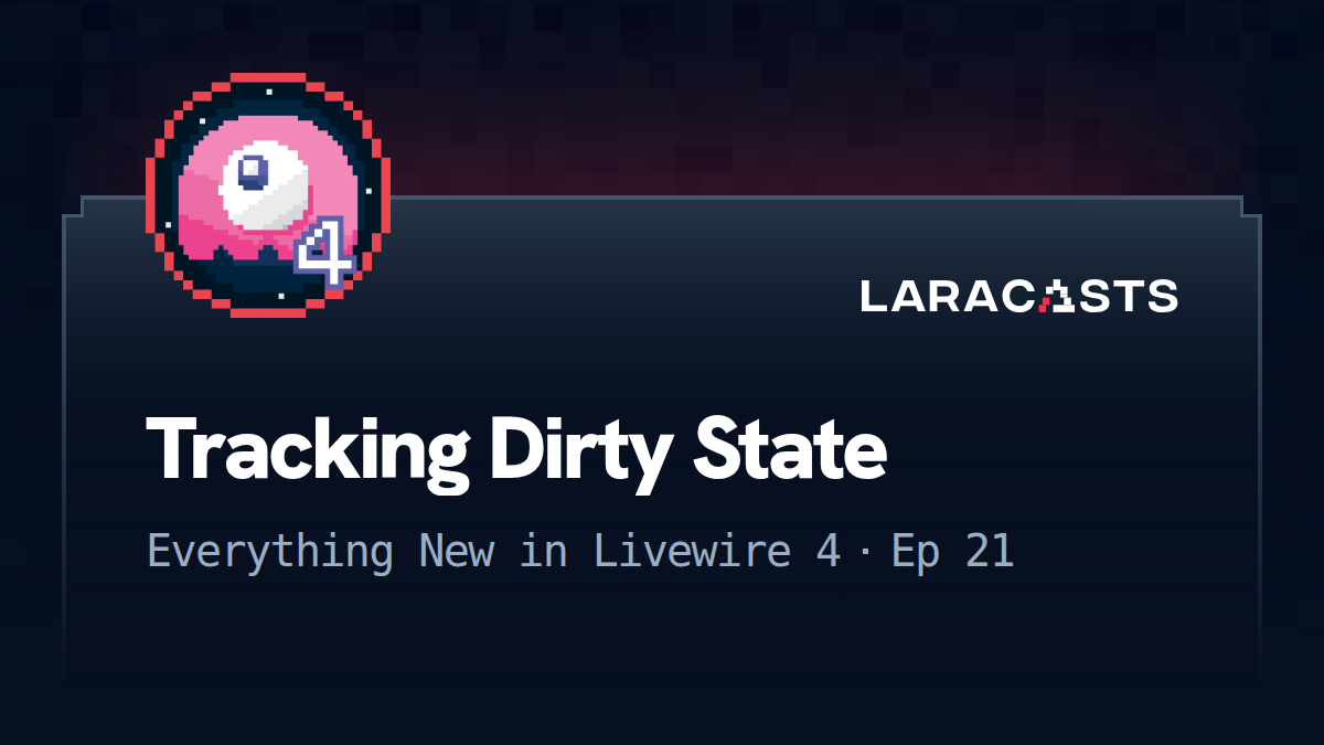Tracking Dirty State