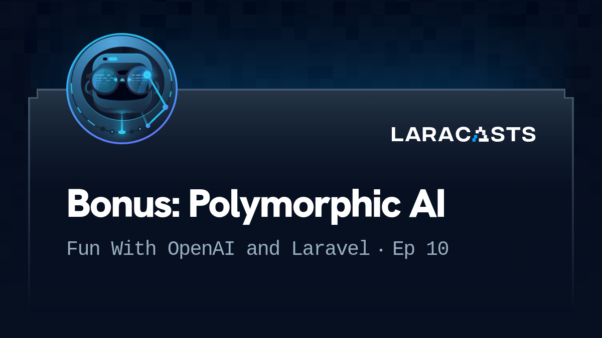 Bonus: Polymorphic AI