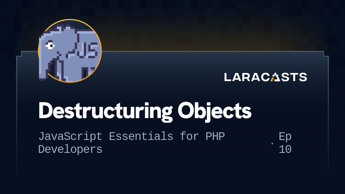 Destructuring Objects