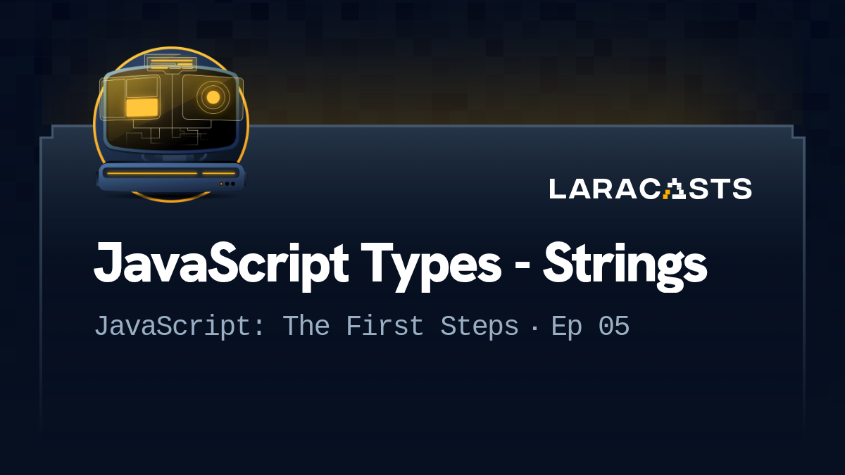 JavaScript Types - Strings