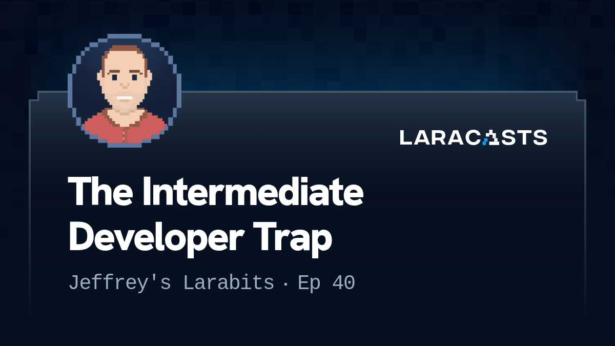 The Intermediate Developer Trap