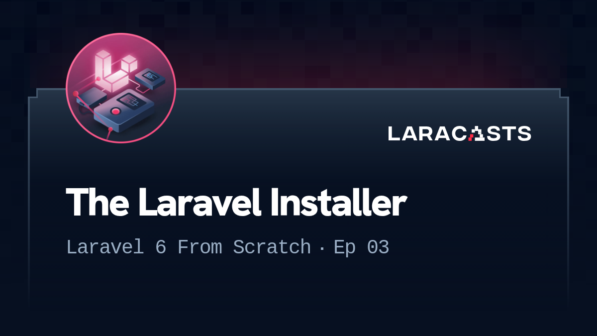 The Laravel Installer