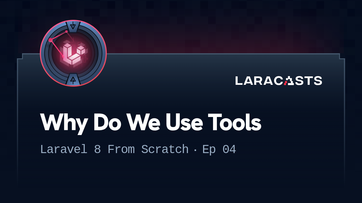 Why Do We Use Tools