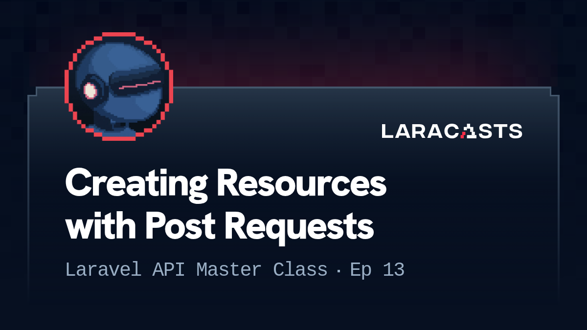 Creating Resources with Post Requests
