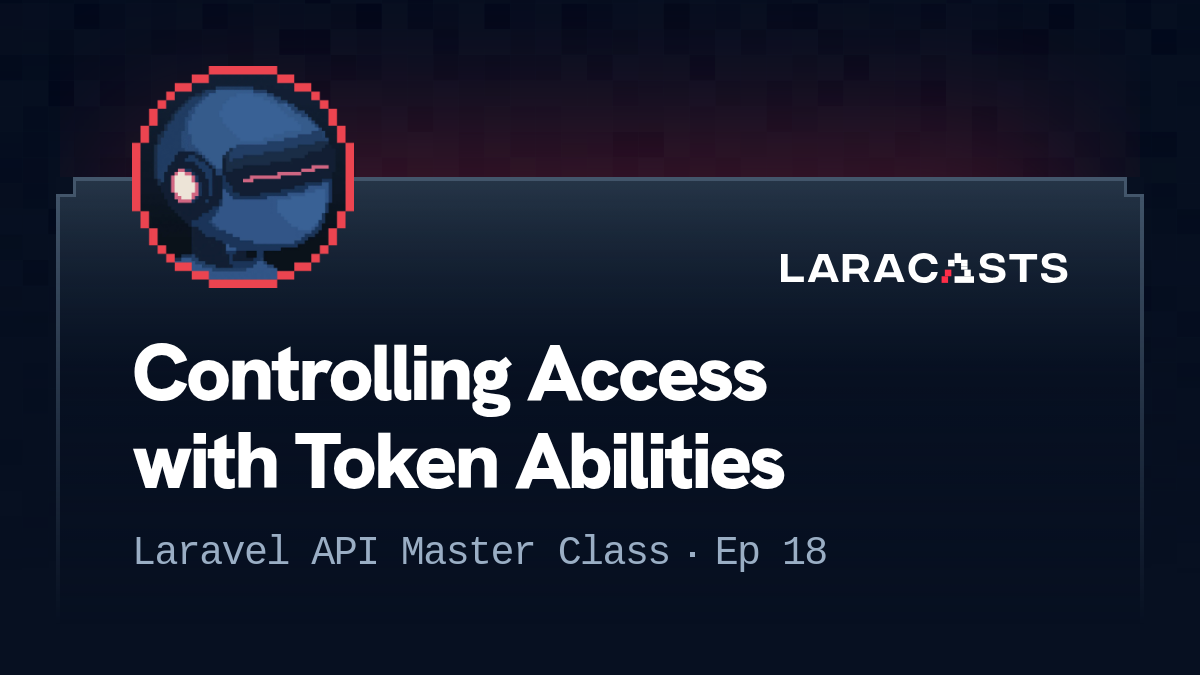 Controlling Access with Token Abilities