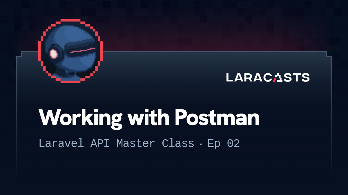 Working with Postman