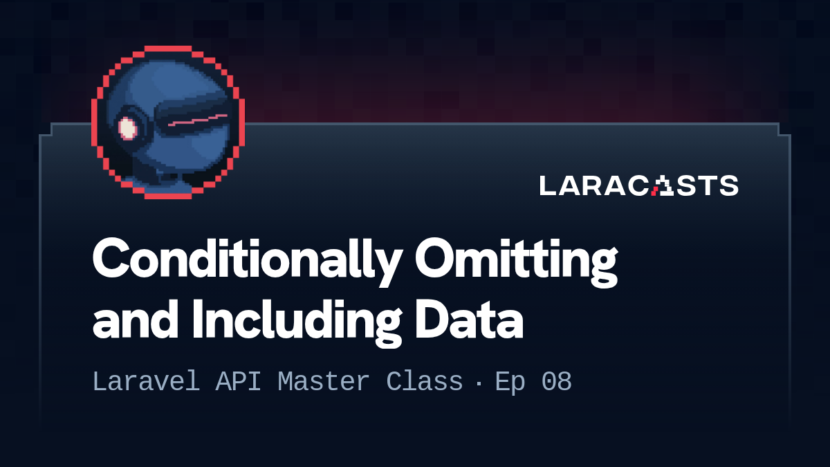 Conditionally Omitting and Including Data