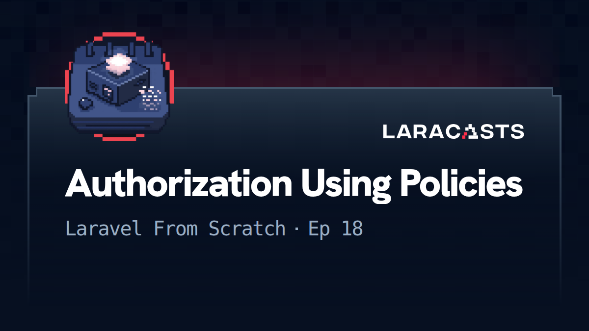 Authorization Using Policies