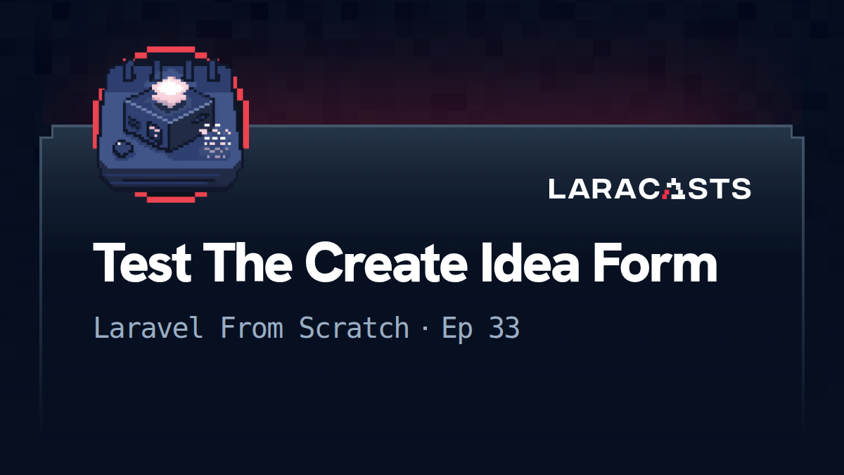 Test The Create Idea Form