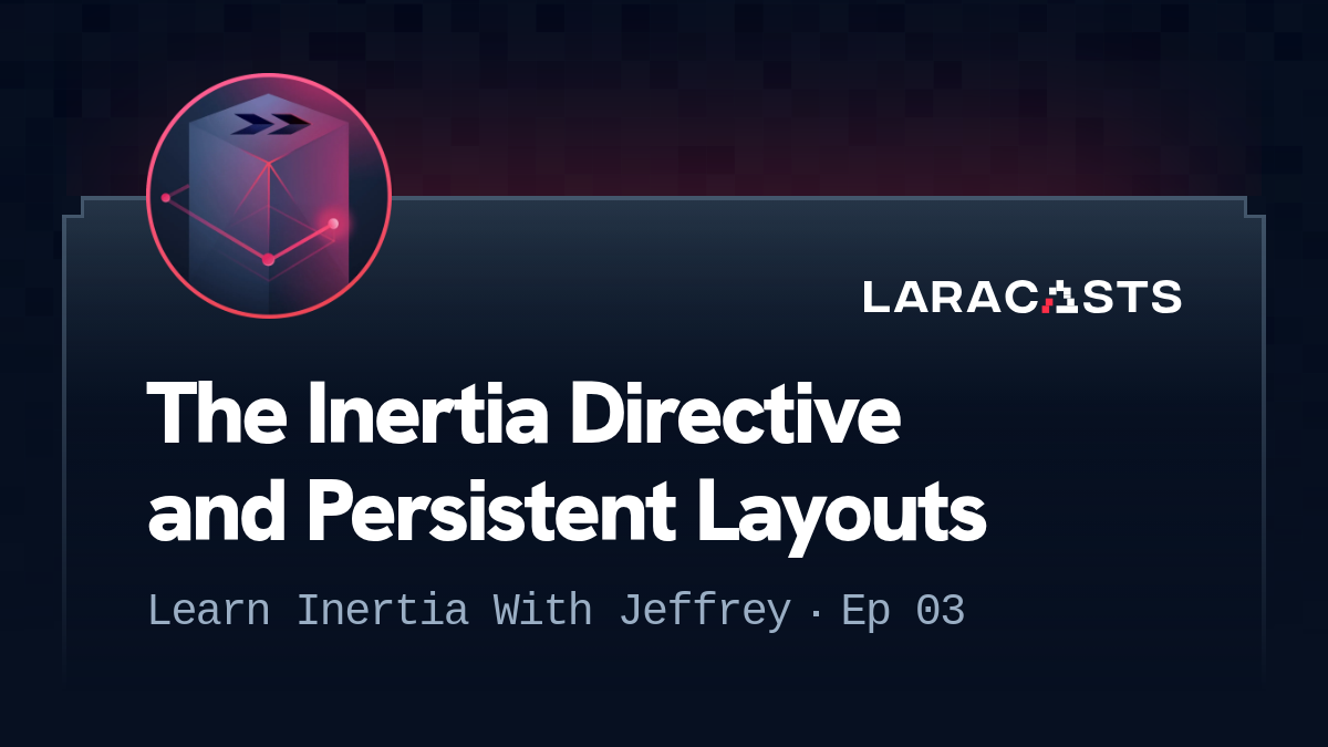 The Inertia Directive and Persistent Layouts