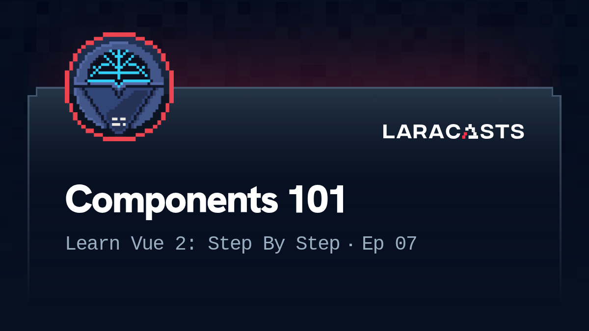 Components 101