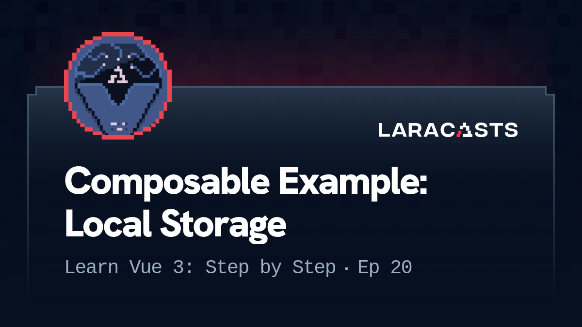 Composable Example: Local Storage