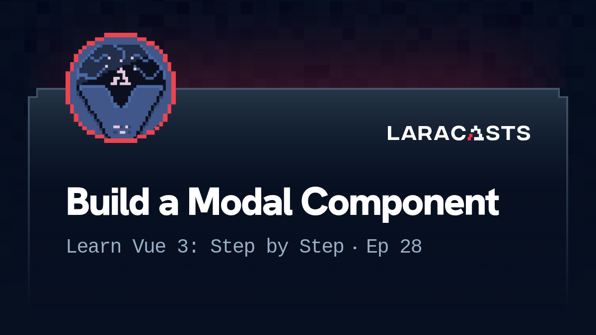 Build a Modal Component