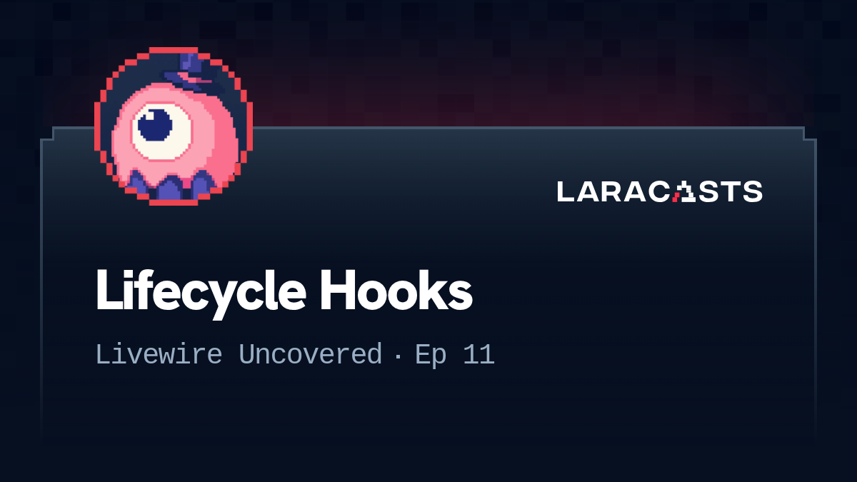 Lifecycle Hooks