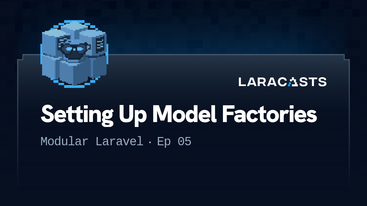 Setting Up Model Factories