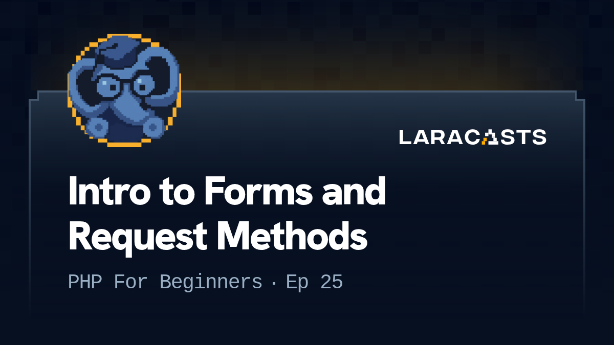 Intro to Forms and Request Methods