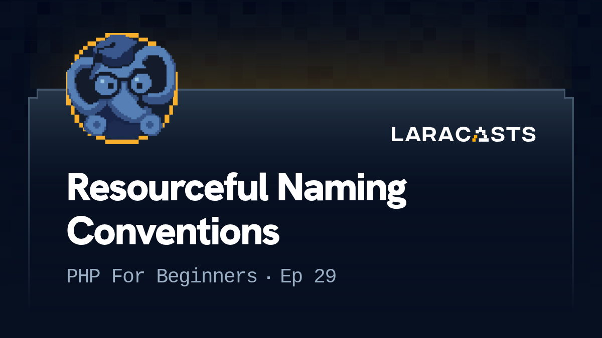Resourceful Naming Conventions