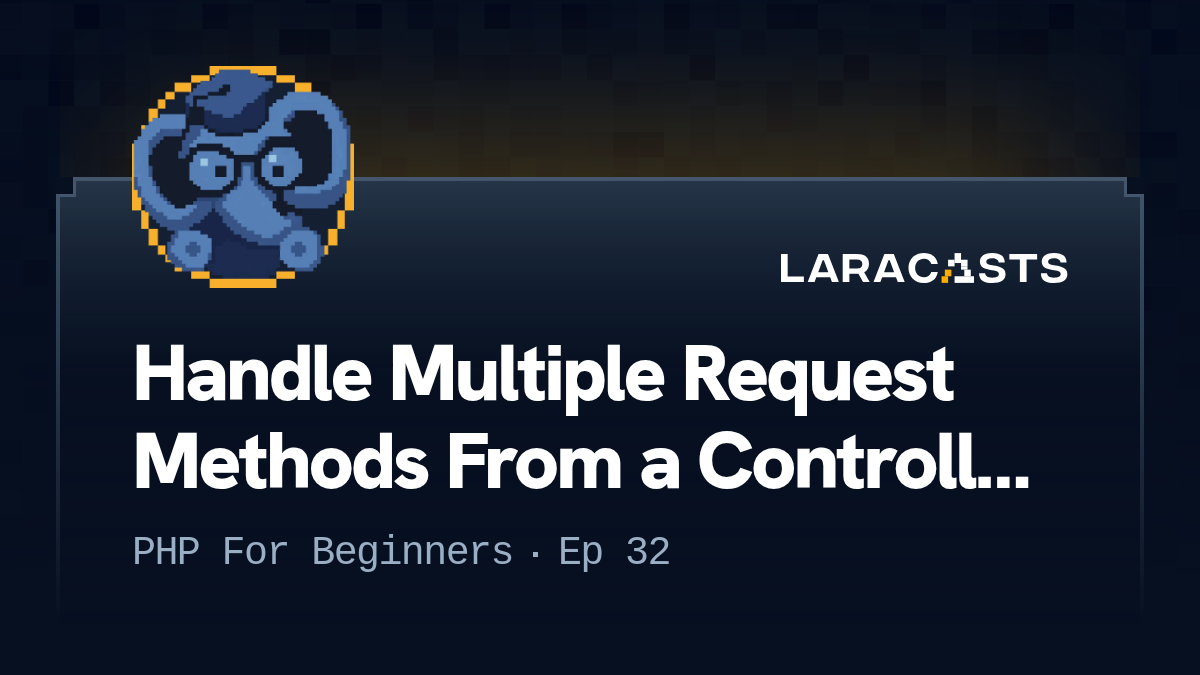 Handle Multiple Request Methods From a Controller Action?