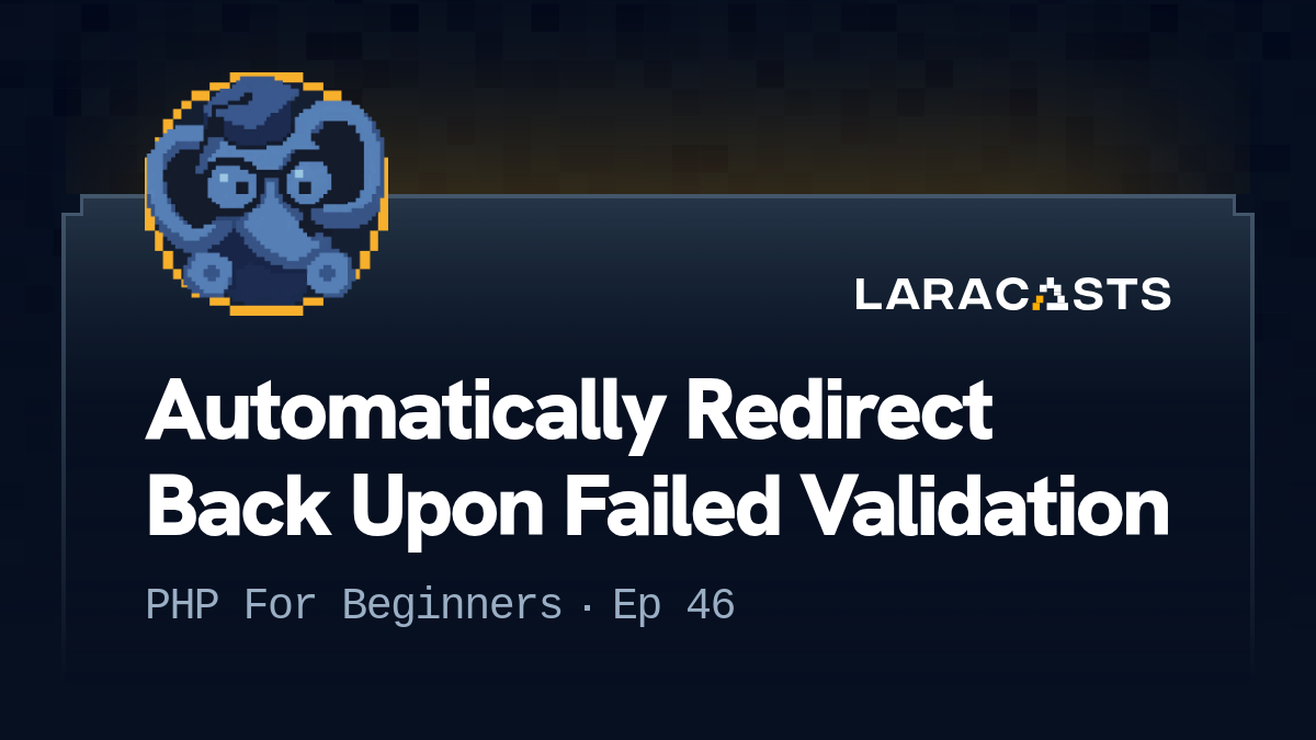 Automatically Redirect Back Upon Failed Validation