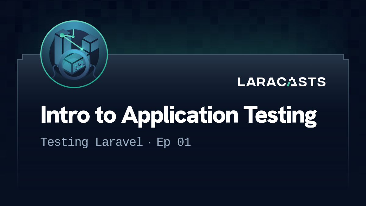 Intro to Application Testing