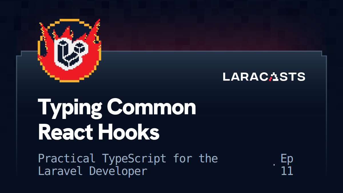Typing Common React Hooks