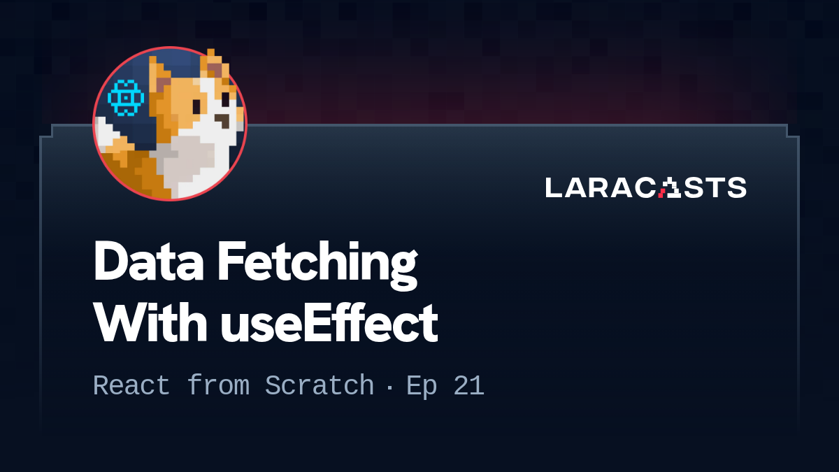 Data Fetching With useEffect