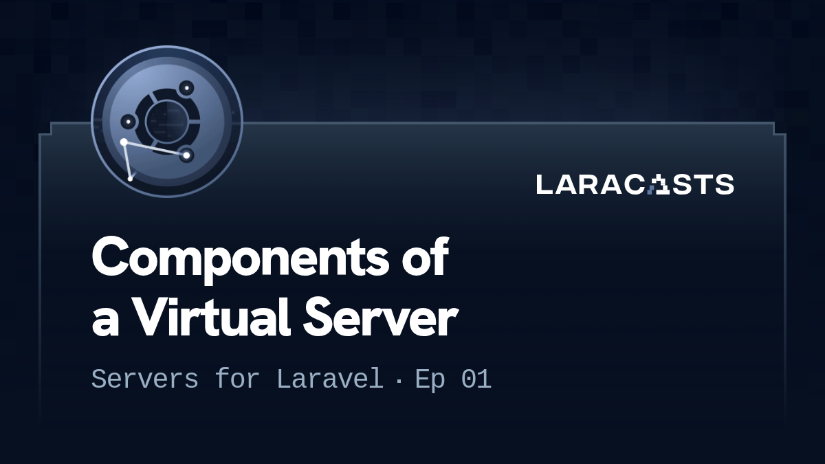 Components of a Virtual Server