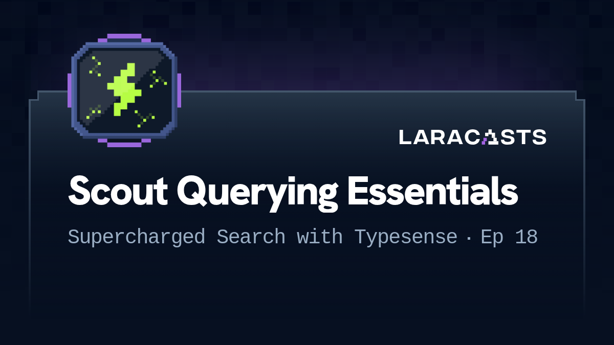 Scout Querying Essentials
