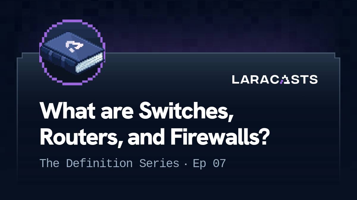 What are Switches, Routers, and Firewalls?