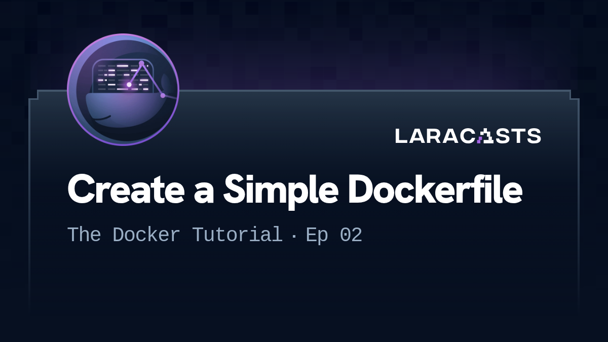 Create A Simple Dockerfile
